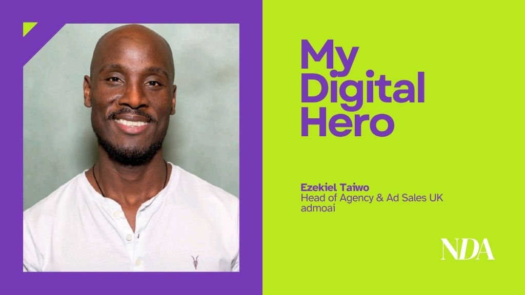 My Digital Hero: Ezekiel Taiwo, Head of Agency & Ad Sales UK, admoai ...