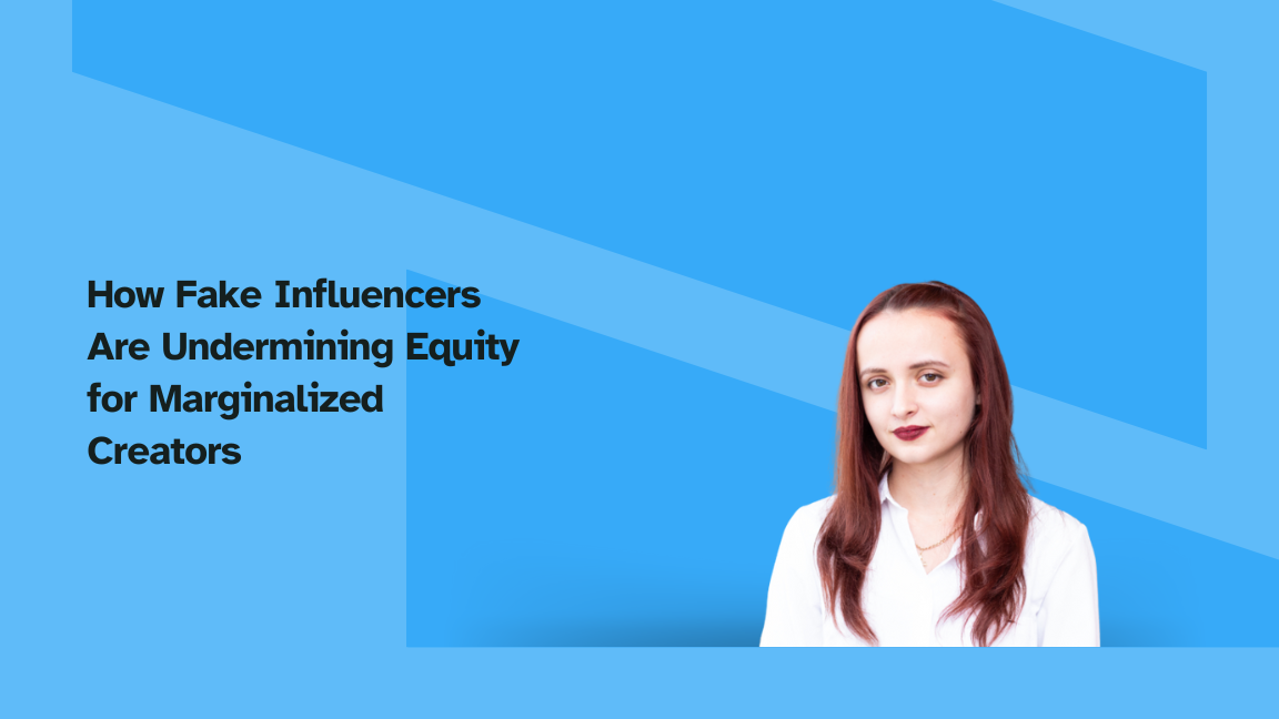 How fake influencers are undermining equity for marginalised creators ...